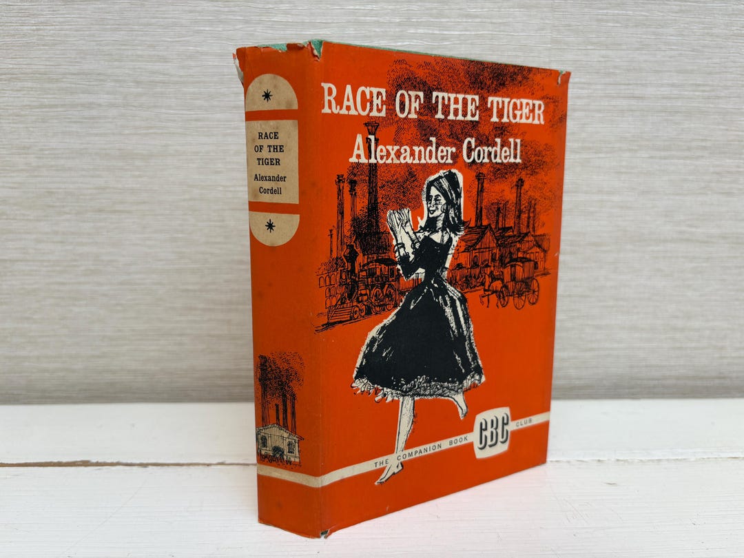 Race of the Tiger by Alexander Cordell 1963 Vintage Hardback Book the ...
