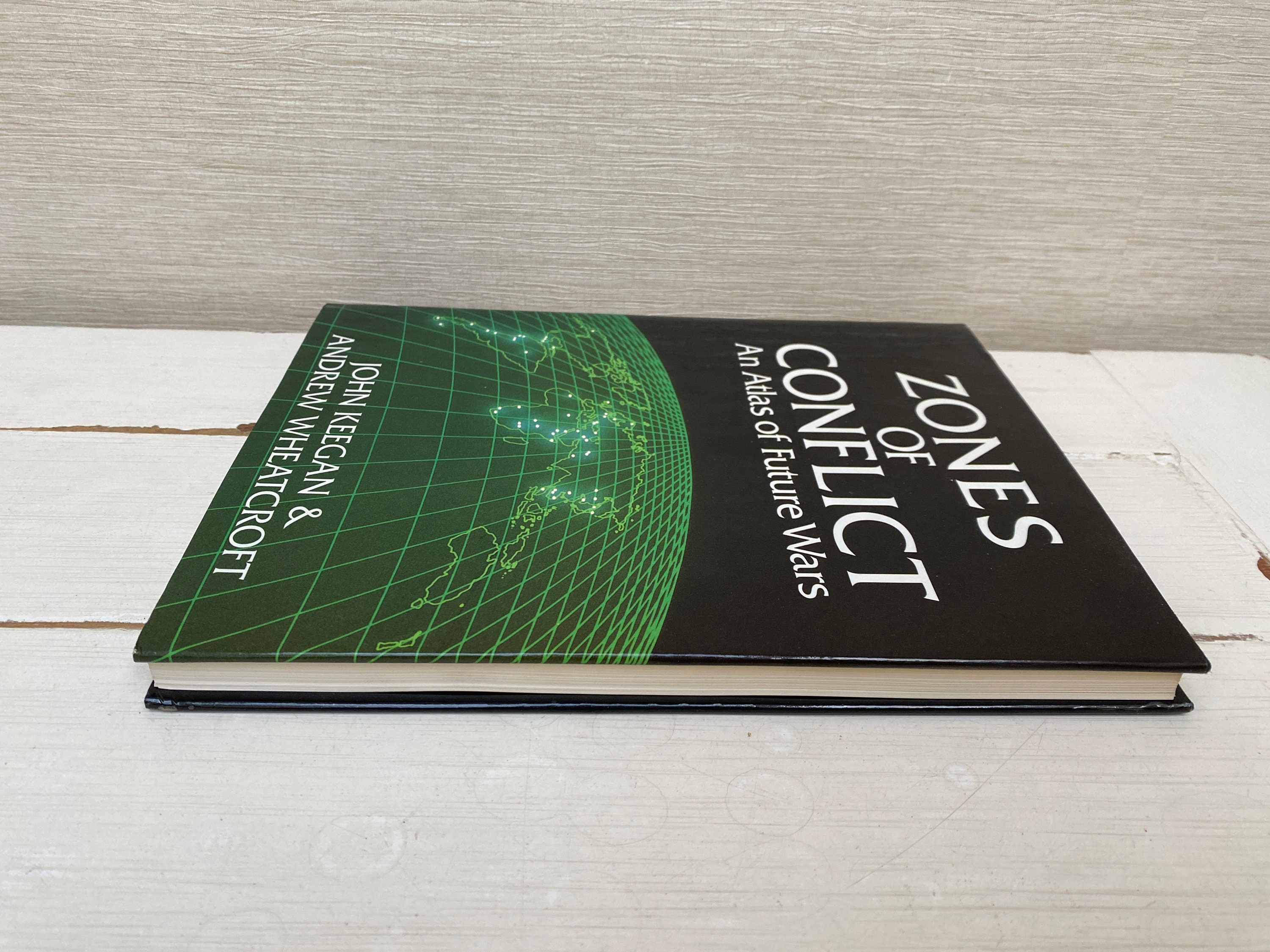 Zones of Conflict an Atlas of Future Wars by John Keegan & Andrew ...
