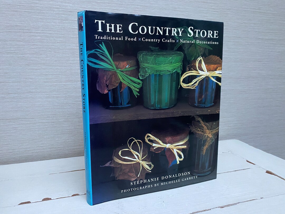 The Country Store: Traditional Food, Country Crafts, Natural ...