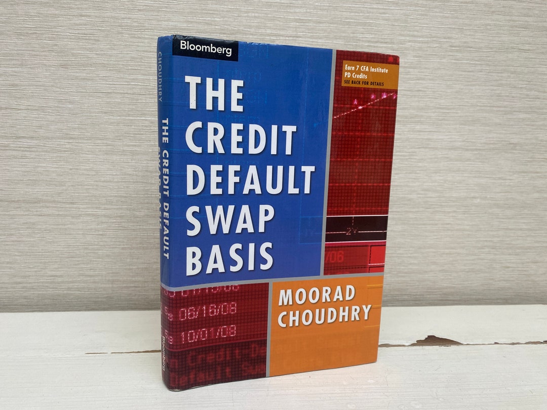 The Credit Default Swap Basis -first Edition 2006 Hardback Book Moorad ...