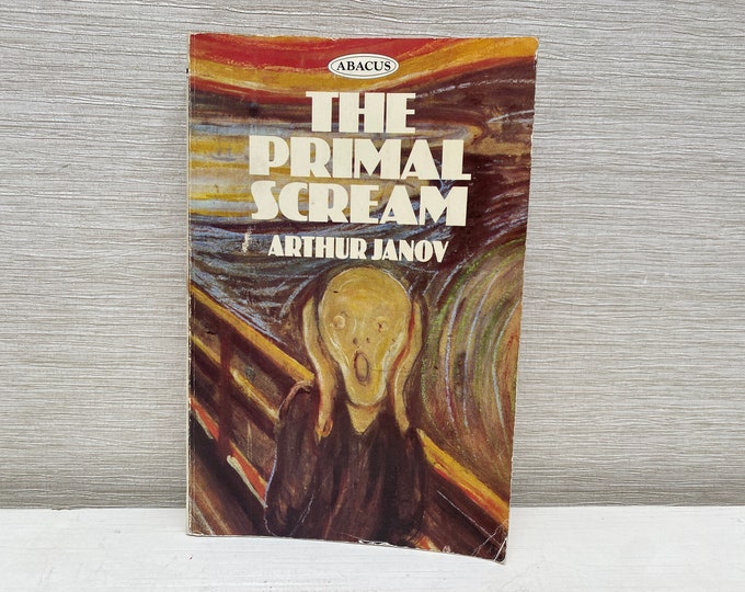 The Primal Scream by Arthur Janov 1976 Vintage Paperback Book - Etsy