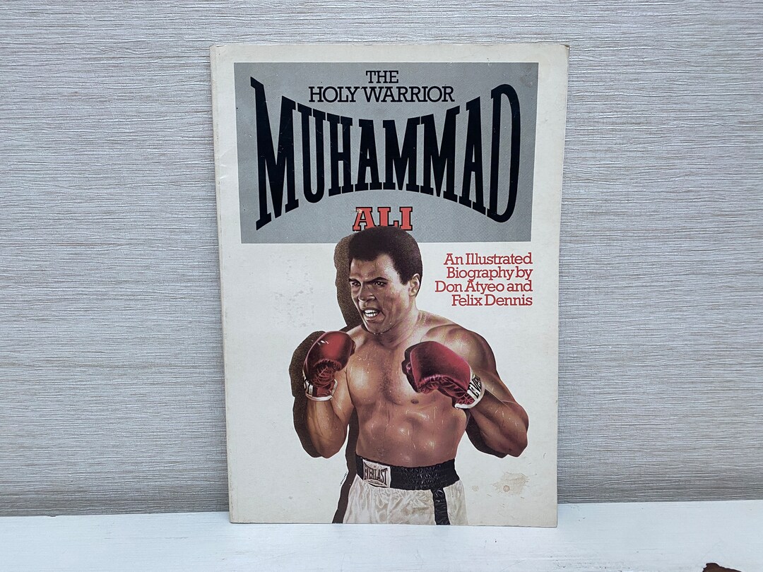 The Holy Warrior Muhammad Ali an Illustrated Biography Softcover 1975 ...
