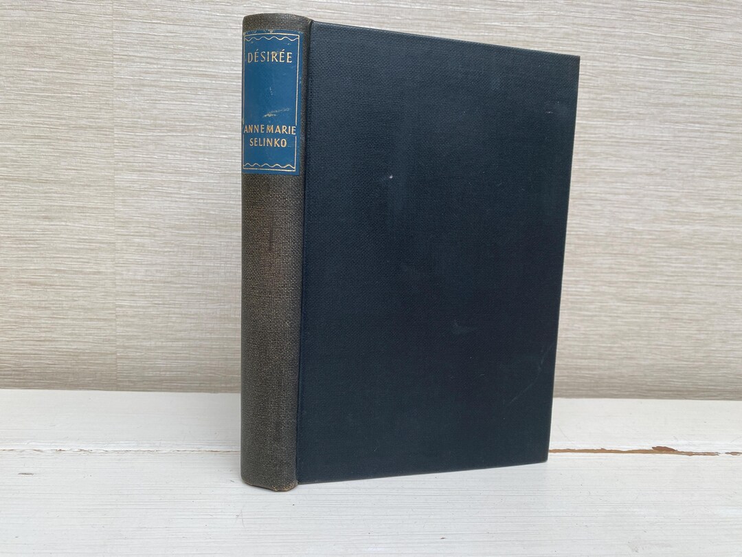 Desiree by Annemarie Selinko Vintage Hardback Book 1954 - the Reprint ...