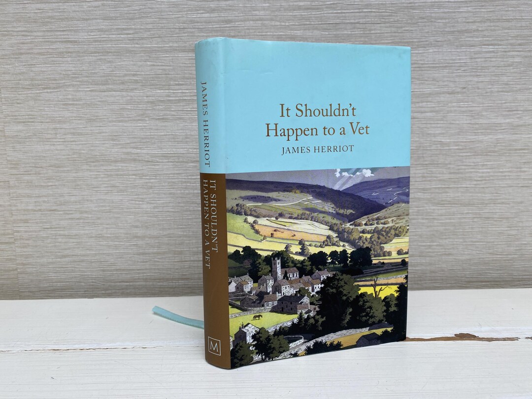 It Shouldn't Happen to A Vet by James Herriot Macmillan Collectors ...