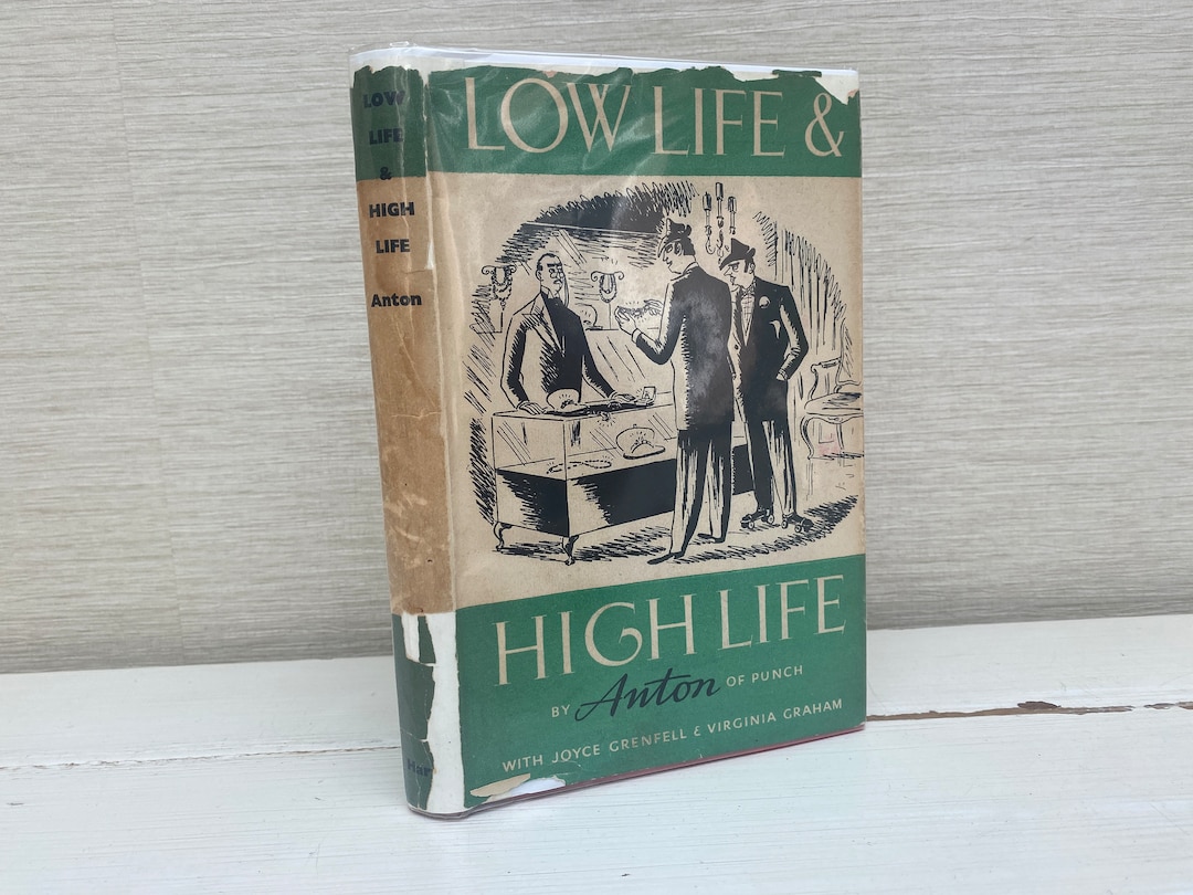 Low Life & High Life by Anton of Punch With Joyce Grenfell and Virginia ...