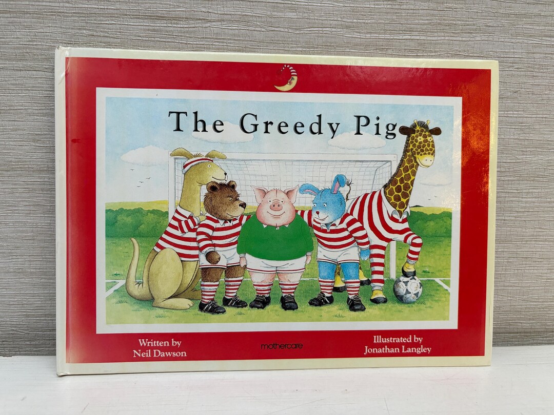 The Greedy Pig by Neil Dawson & Jonathan Langley 1st Edition 1986 ...