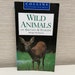 Collins Nature Guides - Wild Animals of Britain and Europe 1995 ...