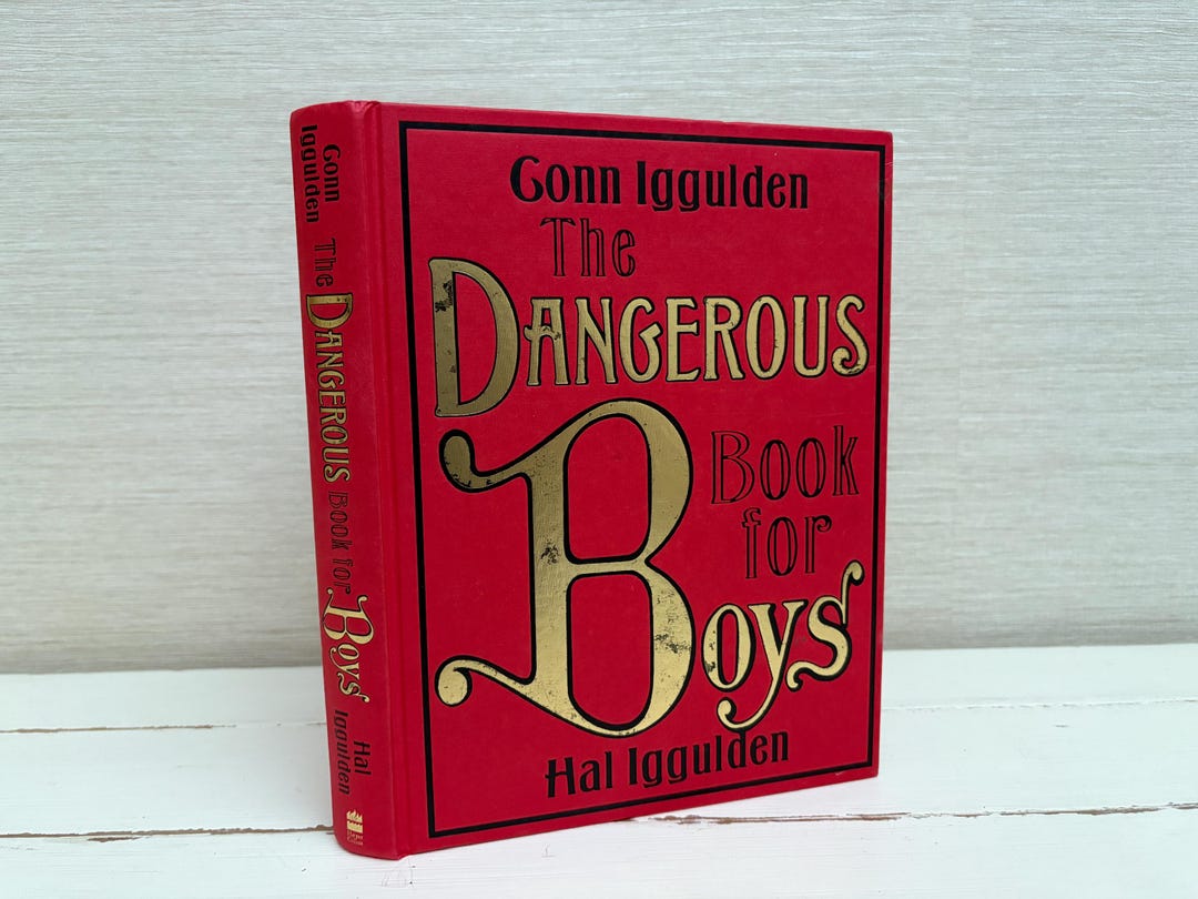 The Dangerous Book for Boys Hardcover 2006 by Conn Iggulden & Hal ...