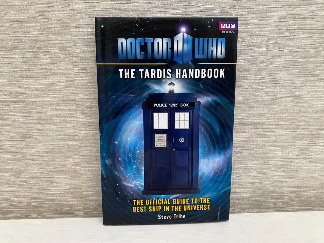 Doctor Who the Tardis Handbook by Steve Tribe BBC Hardback Book 2010 - Etsy