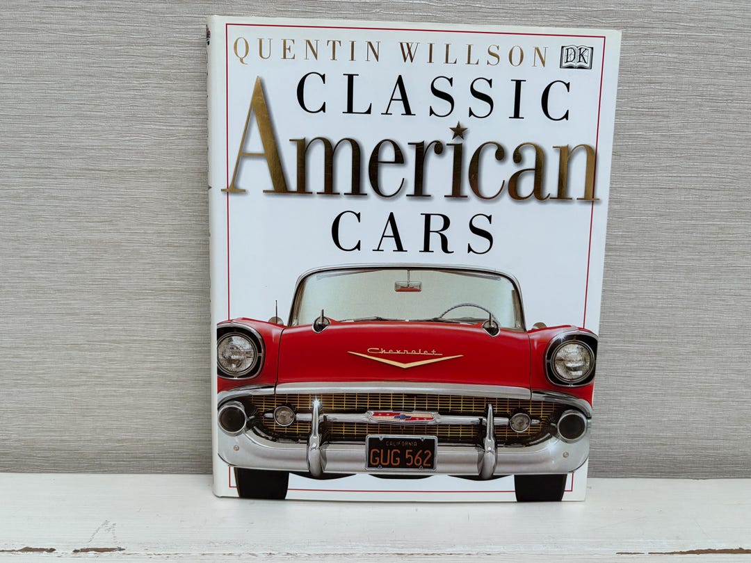 Classic American Cars Hardcover Book 1997 by Quentin Willson - Dorling ...