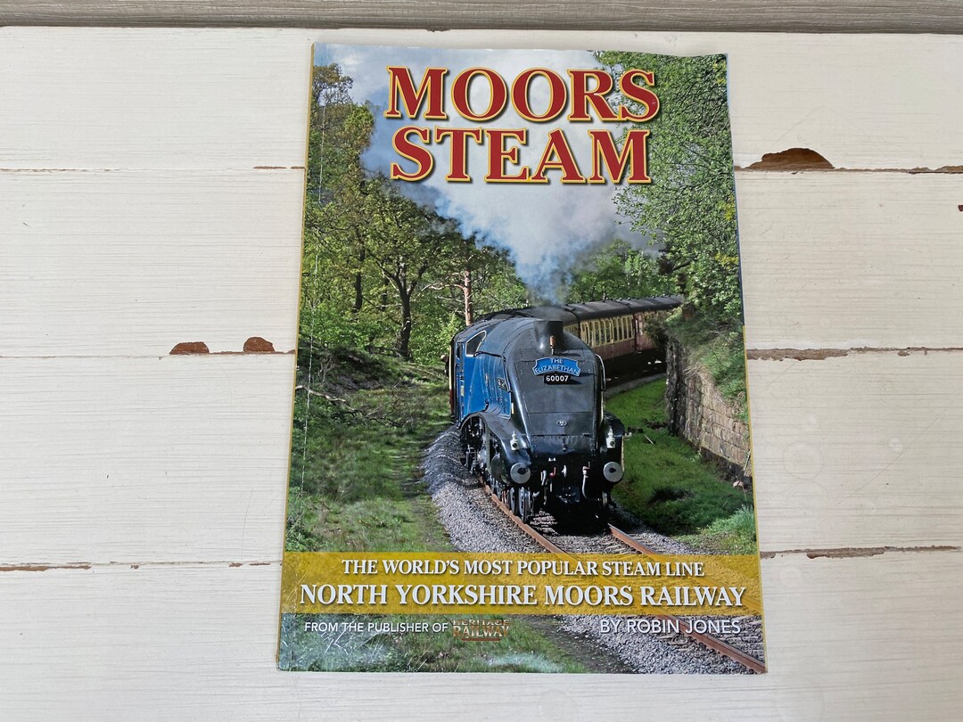 Moors Steam the Worlds Most Popular Steam Line North Yorkshire Moors ...