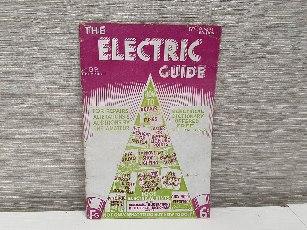 The BP Electric Guide for Repairs Alterations and Additions by the ...