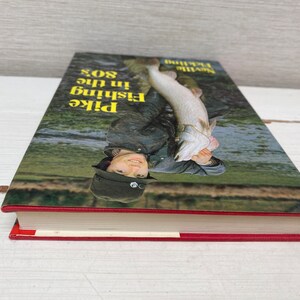 Pike Fishing in the 80's by Neville Fickling Vintage Hardback Book 1983 ...
