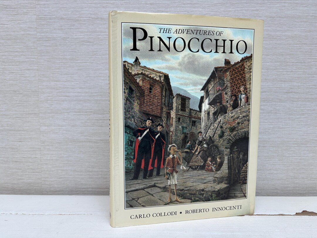 The Adventures of Pinocchio by Carlo Collodi Roberto Innocenti Children ...