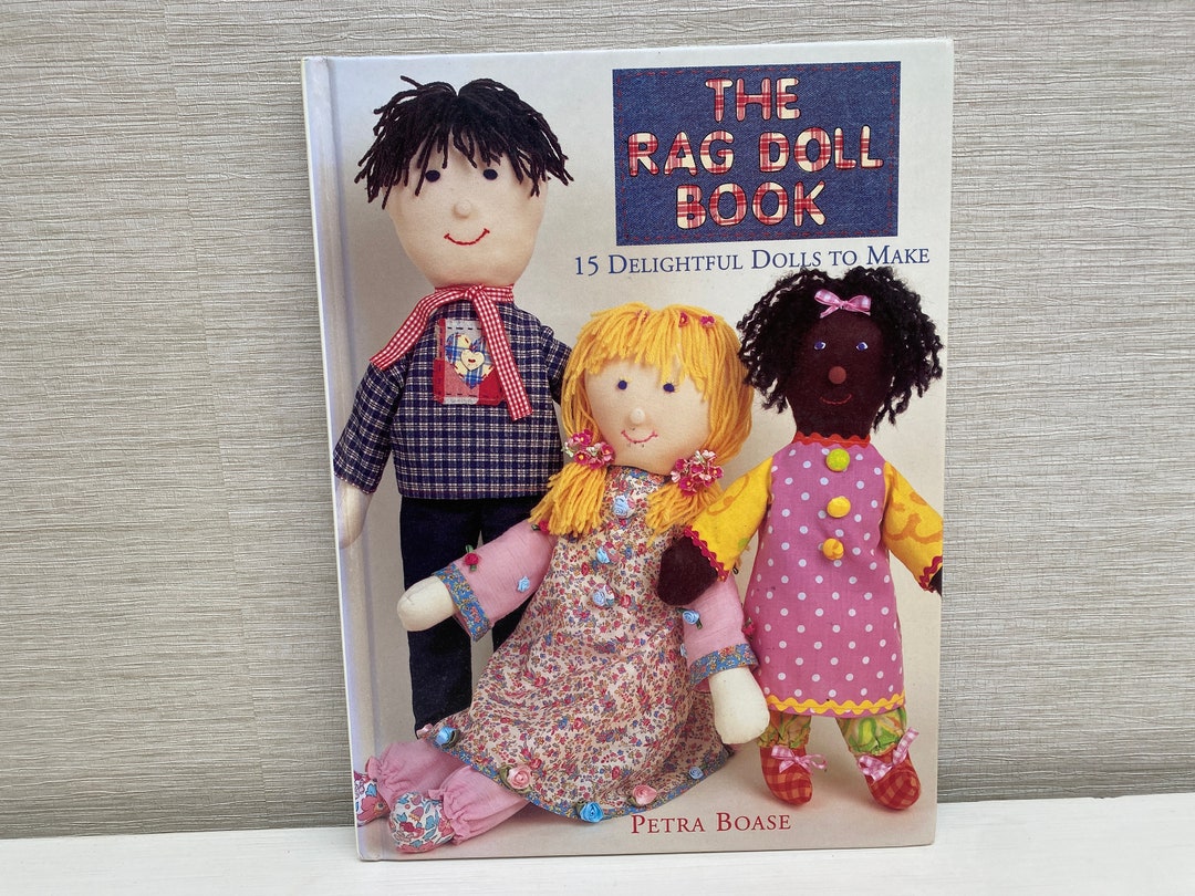 The Rag Doll Book 15 Delightful Dolls to Make by Petra Boase Hardback ...