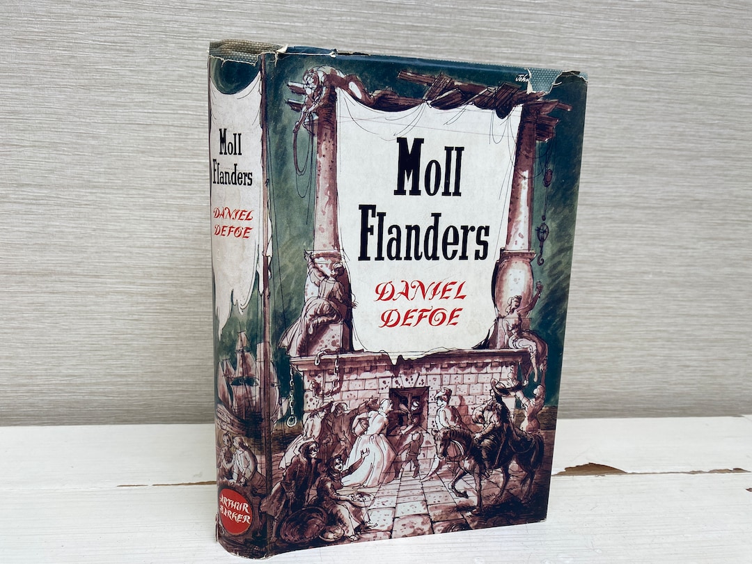 Moll Flanders by Daniel Defoe 1957 Vintage Hardback Book- Arthur Barker ...
