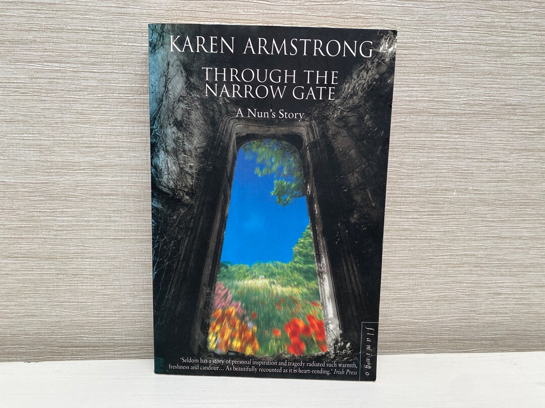 Through the Narrow Gate A Nuns Story by Karen Armstrong 1997 Paperback ...