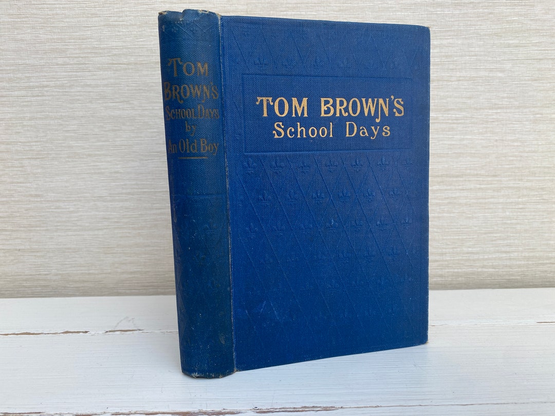 Tom Browns School Days by an Old Boy - Antique Hardback Book - W ...