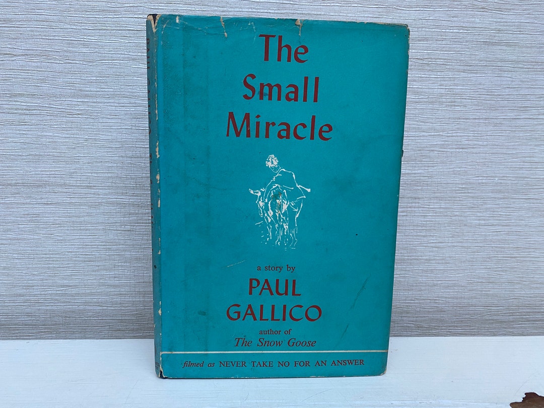 The Small Miracle by Paul Gallico 1953 Vintage Hardback Book - Michael ...