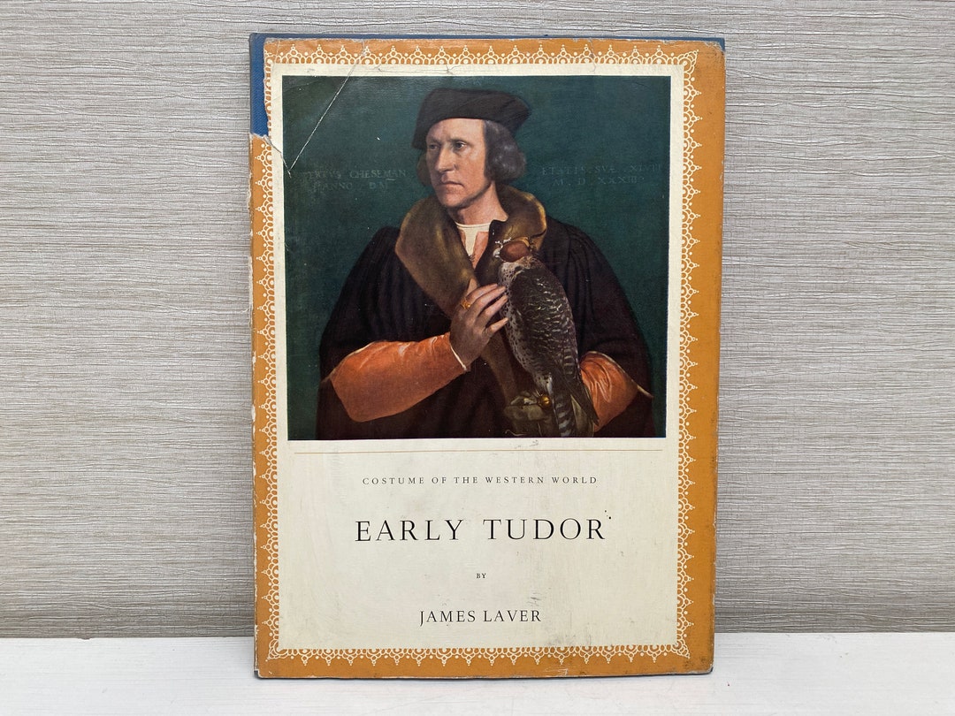 Early Tudor : Costume of the Western World by James Laver 1951 Vintage ...