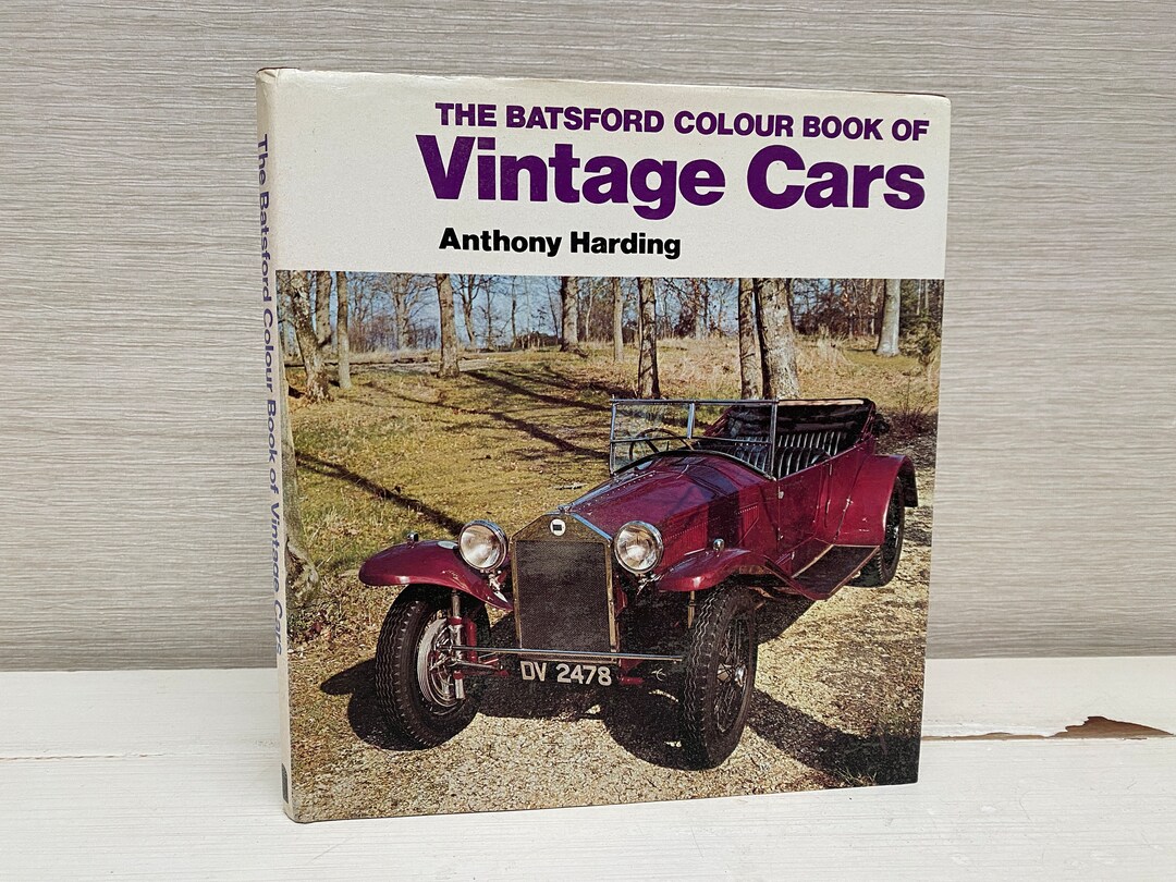 The Batsford Colour Book of Vintage Cars by Anthony Harding 1975 ...
