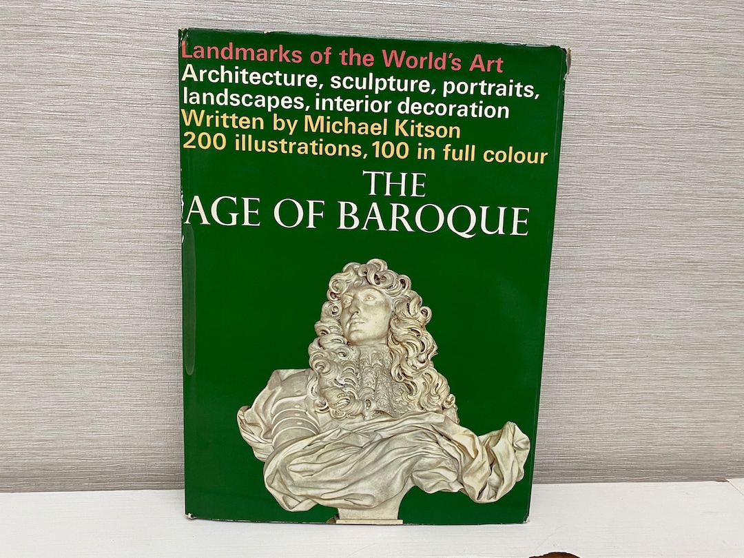 The Age of Baroque Landmarks of the Worlds Art by Michael Kitson 1967 ...