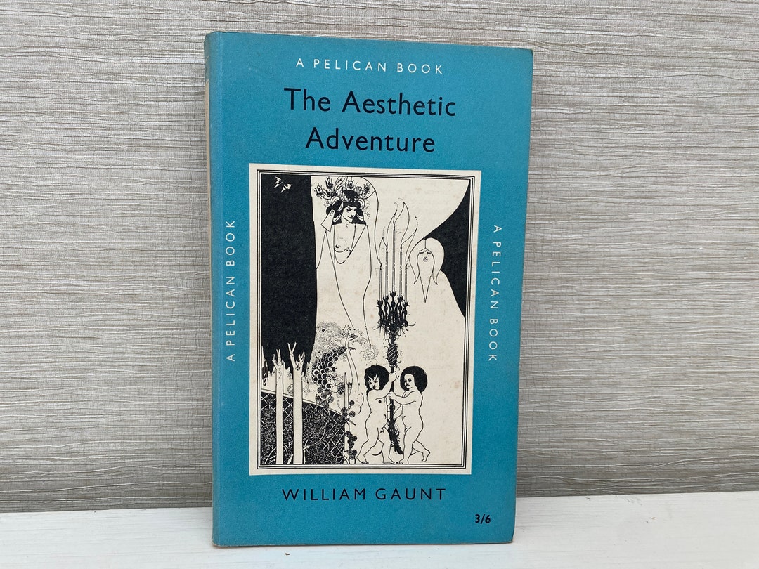 The Aesthetic Adventure by William Gaunt Pelican 1957 Paperback Book - Etsy