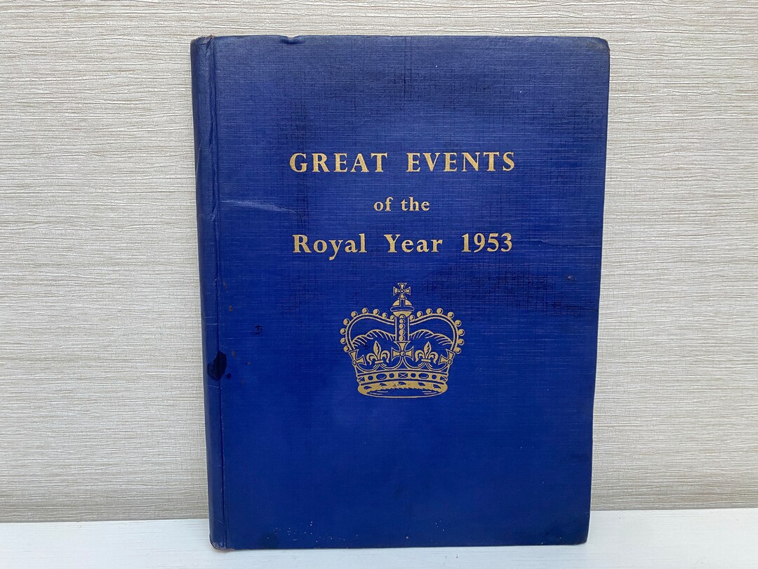 Great Events of the Royal Year 1953 Hardback Fully Illustrated Colour Photos - Etsy