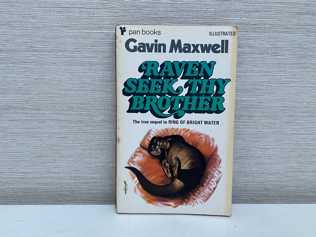 Raven Seek Thy Brother by Gavin Maxwell - 1970 Vintage First Edition ...
