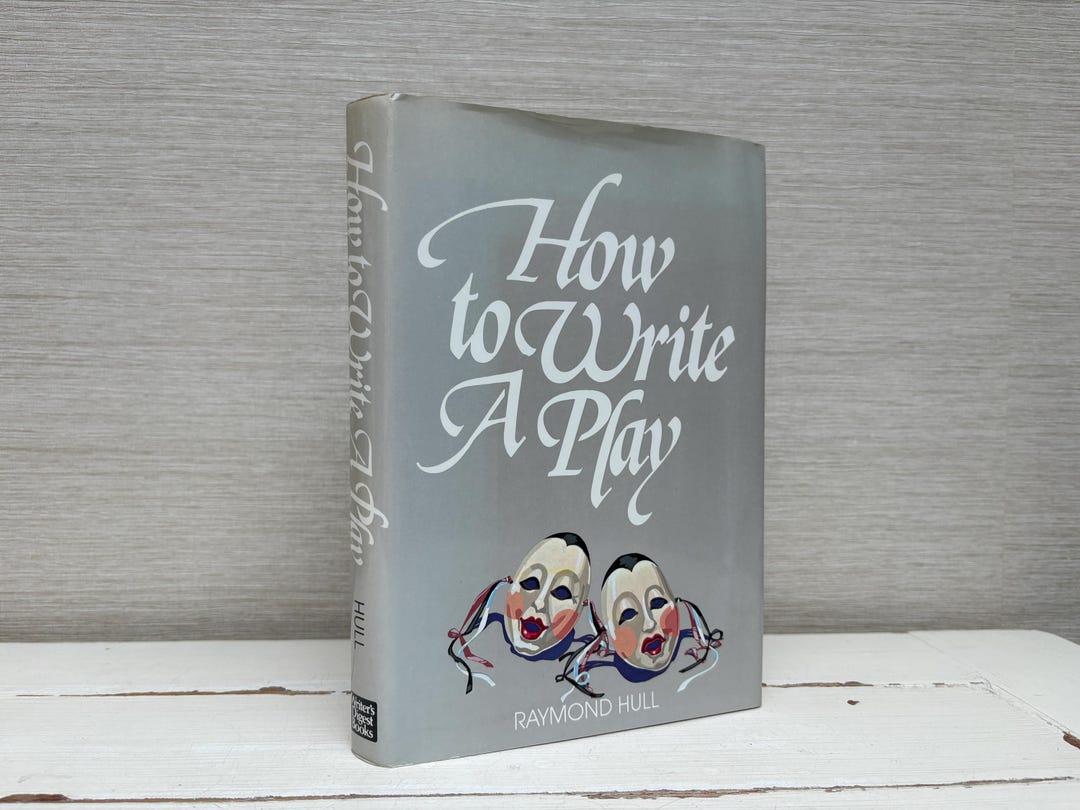 How to Write a Play Hardcover Book Vintage 1983 by Raymond Hull Writer ...