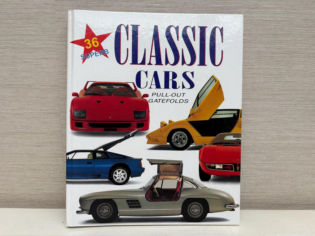 The Gatefold Book of the World's Classic Cars (36 Superb Pull-out ...