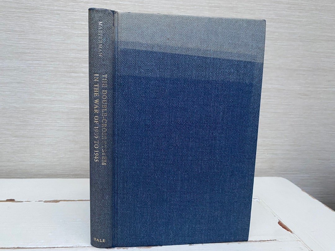 The Double Cross System in the War of 1939 to 1945 by J C Masterman ...