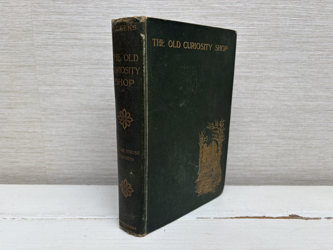 Charles Dickens – the Old Curiosity Shop 1895 Antique Hardback Book ...