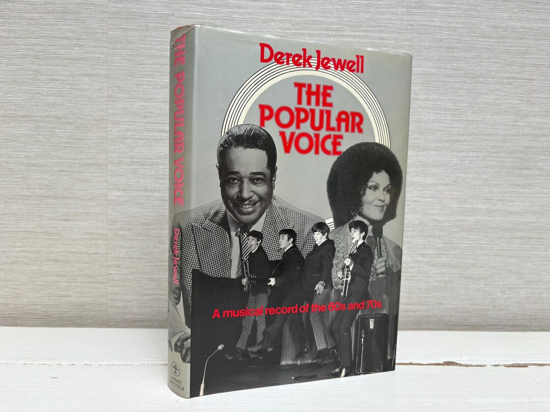 Popular Voice: Musical Record of the 60's by Derek Jewell - 1980 ...