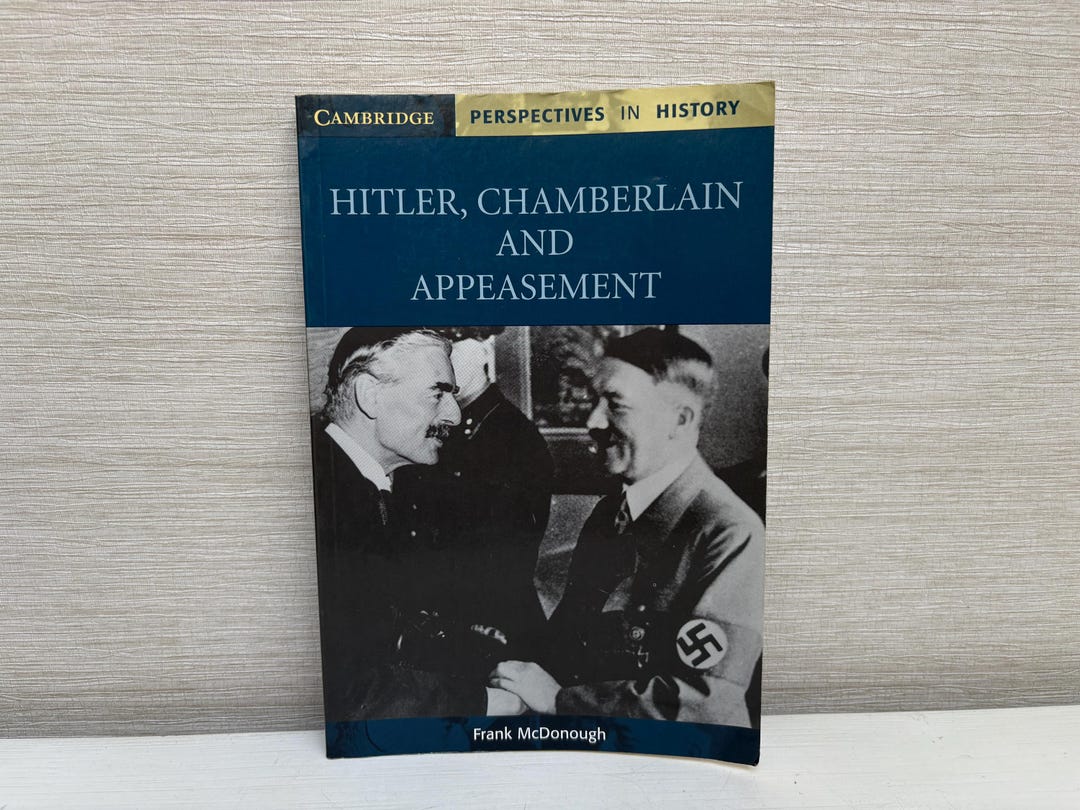 Hitler, Chamberlain and Appeasement (cambridge Perspectives in History ...