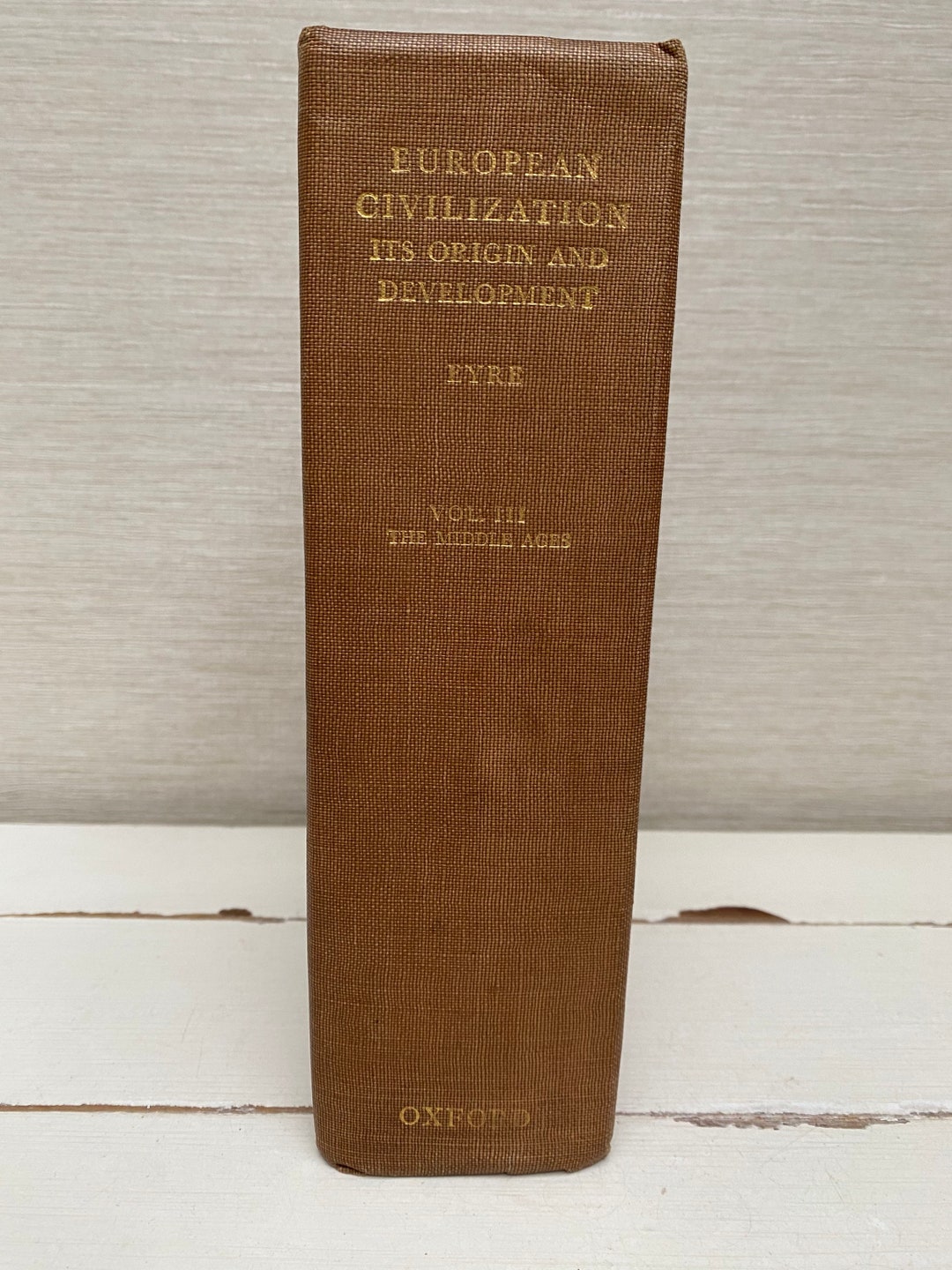 European Civilization Its Origin and Development Volume III by Various ...