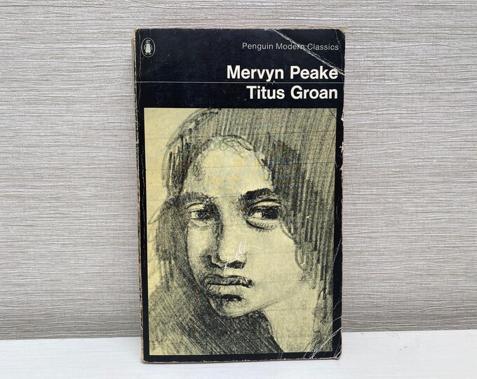 Titus Groan by Mervyn Peake 1972 Paperback Modern Penguin Classics ...