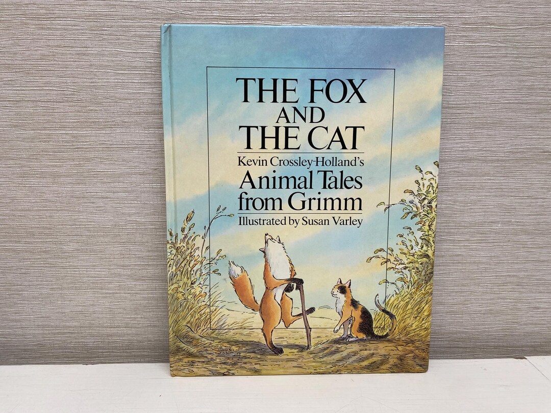 The Fox and the Cat by Kevin Crossley-holland Animal Tales From Grimm ...