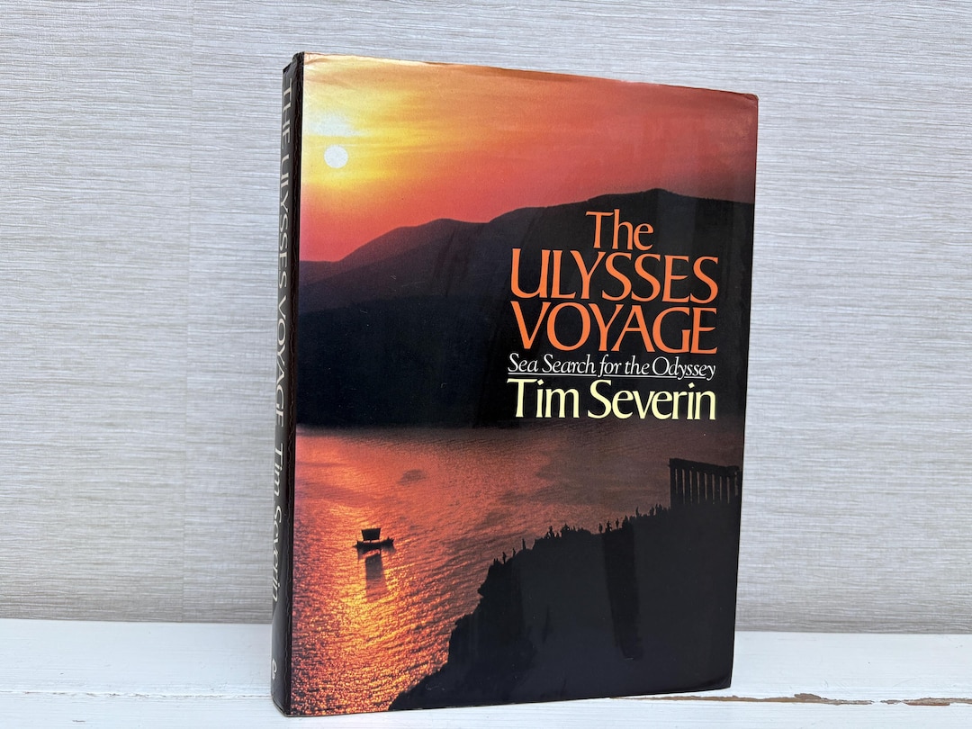 The Ulysses Voyage: Sea Search for the "odyssey" by Tim Severin Illustrated Vintage Hardback ...
