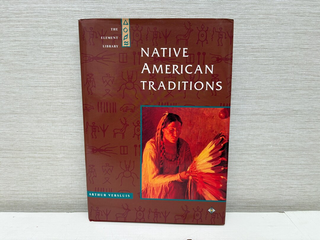 Native American Traditions by Arthur Versluis Hardback Book Vintage ...