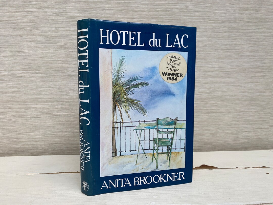 Hotel Du Lac by Anita Brookner 1985 Vintage Hardback Book - Jonathan ...