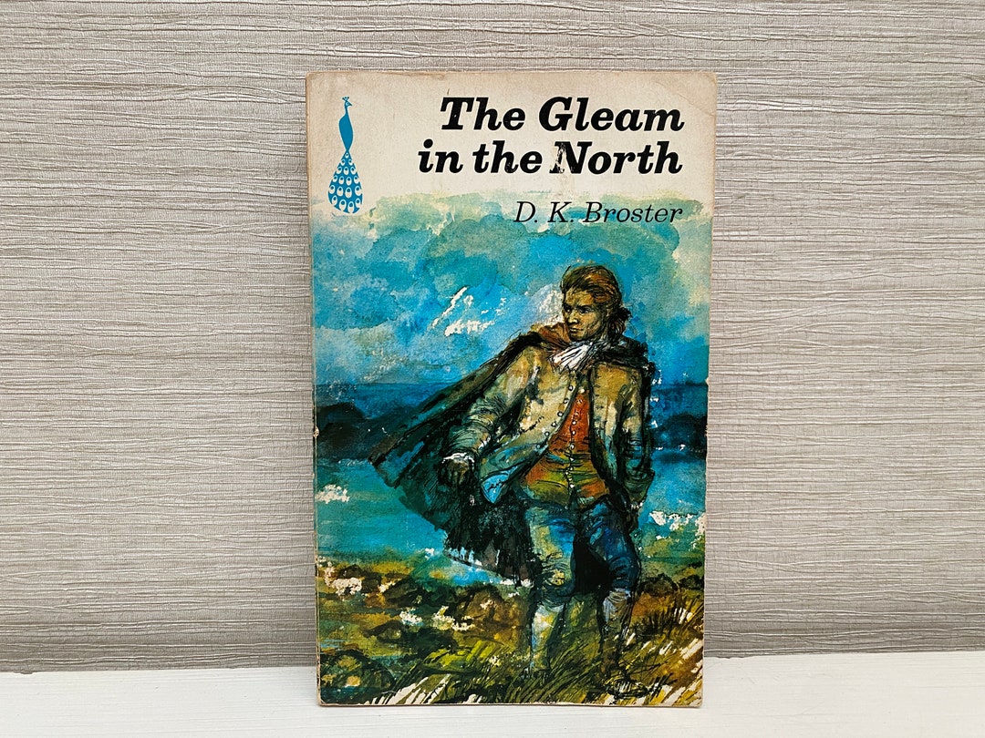 The Gleam in the North by D. K. Broster 1968 Peacock Paperback Book ...