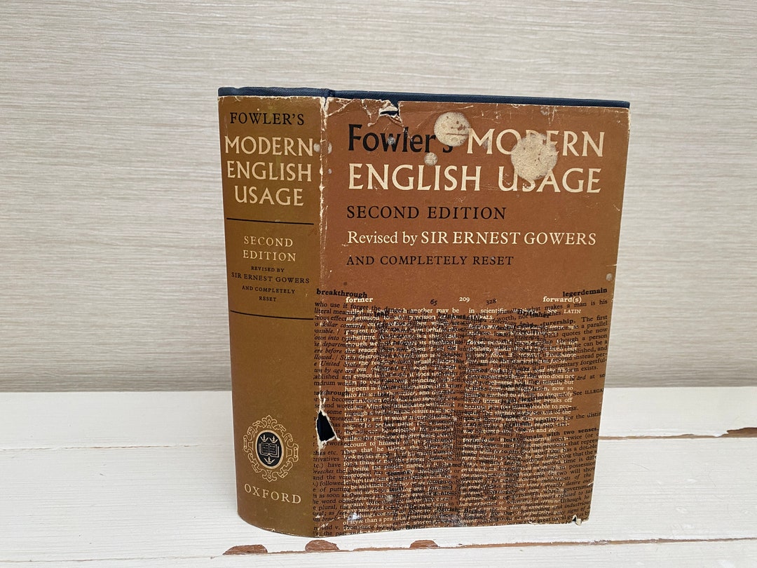 Fowlers Modern English Usage by H W Fowler 1965 Second Edition Hardback ...