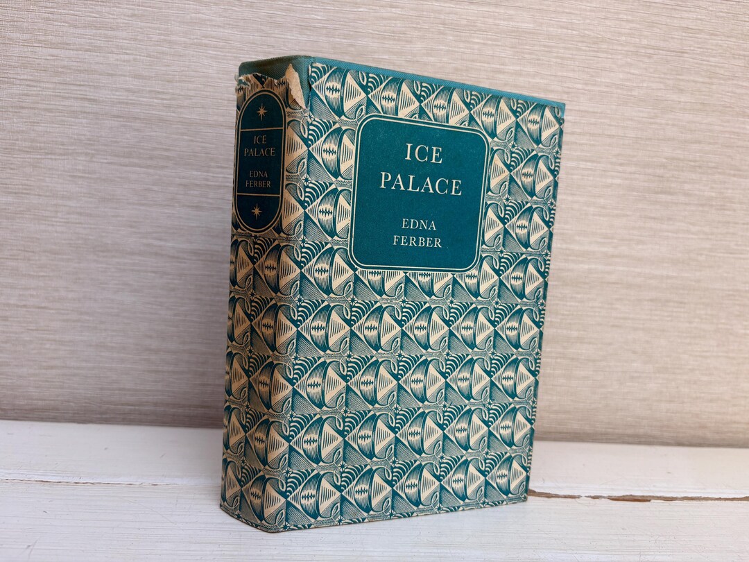 Ice Palace by Edna Ferber 1959 Vintage Hardback Book the Companion Book ...