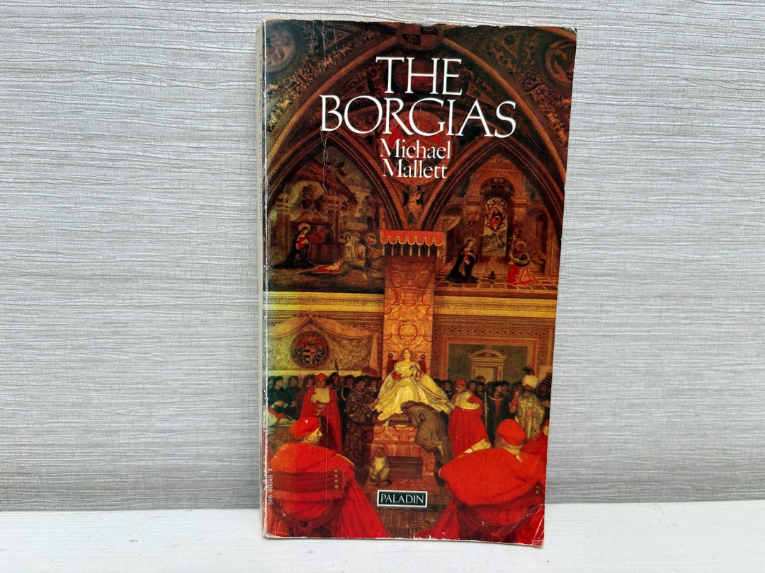 The Borgias: the Rise and Fall of a Renaissance Dynasty Paperback Book ...