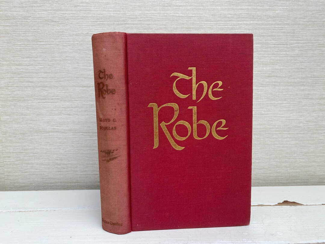 The Robe by Lloyd C. Douglas (1948) Vintage Hardback Book Illustrated ...