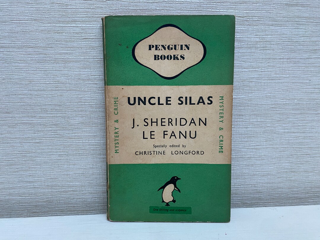 Uncle Silas by J Sheridan Le Fanu 1947 Vintage Penguin Paperback Book ...