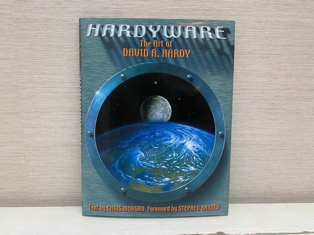 Hardyware the Art of David A Hardy Text by Chris Morgan 2001 First ...