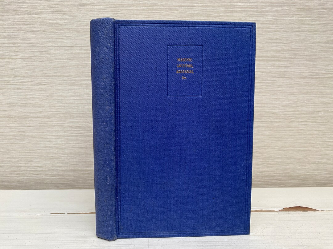 Rare -masonic Lectures Addresses Etc by W Bro A Holmes-dallimore ...