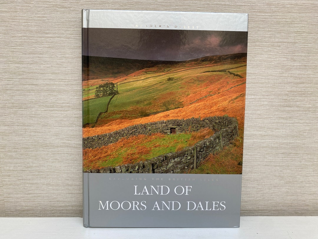 Land of Moors and Dales - Exploring the British Isles - Reader's Digest ...